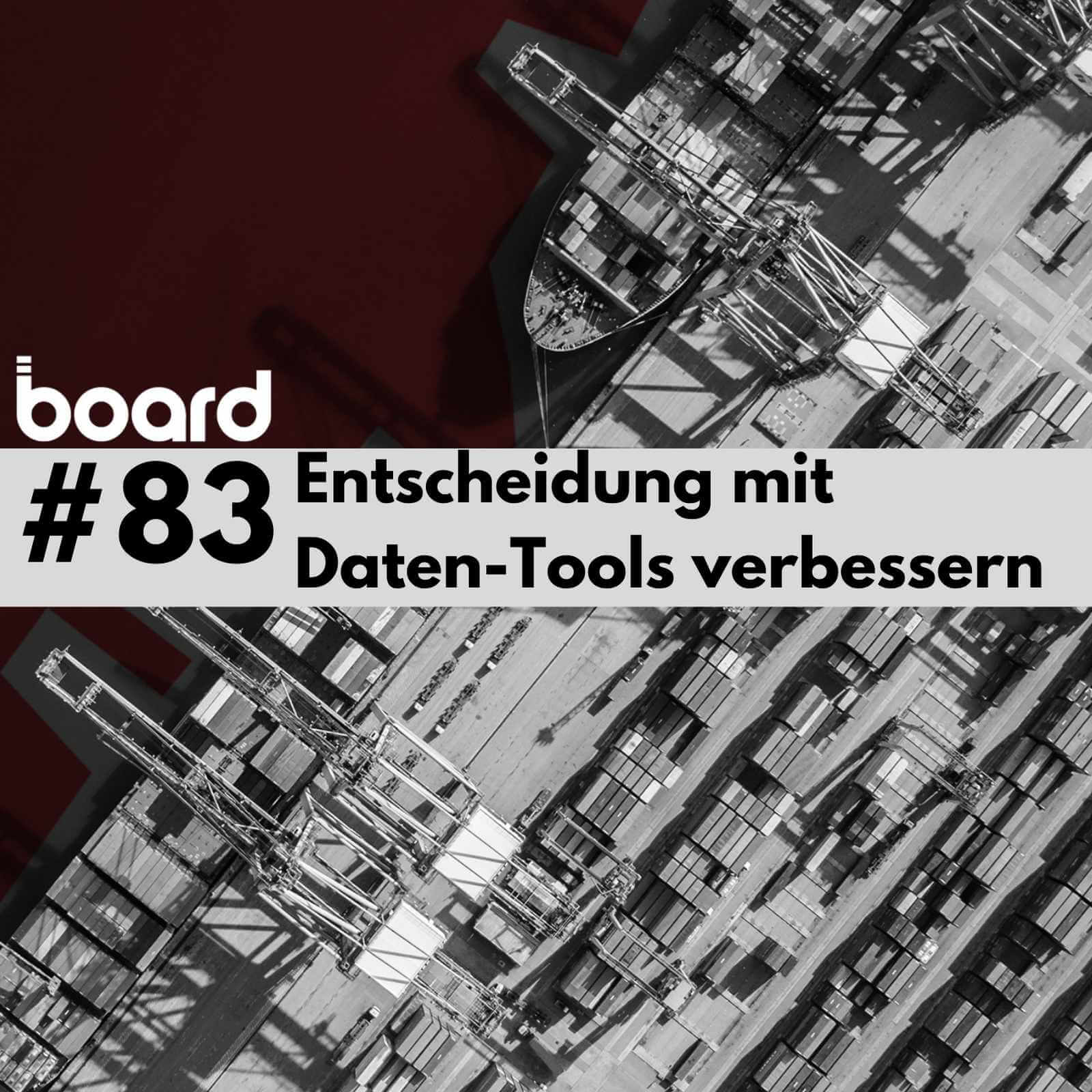 Logistik4punktnull – 083 – Entscheidung mit Daten-Tools verbessern