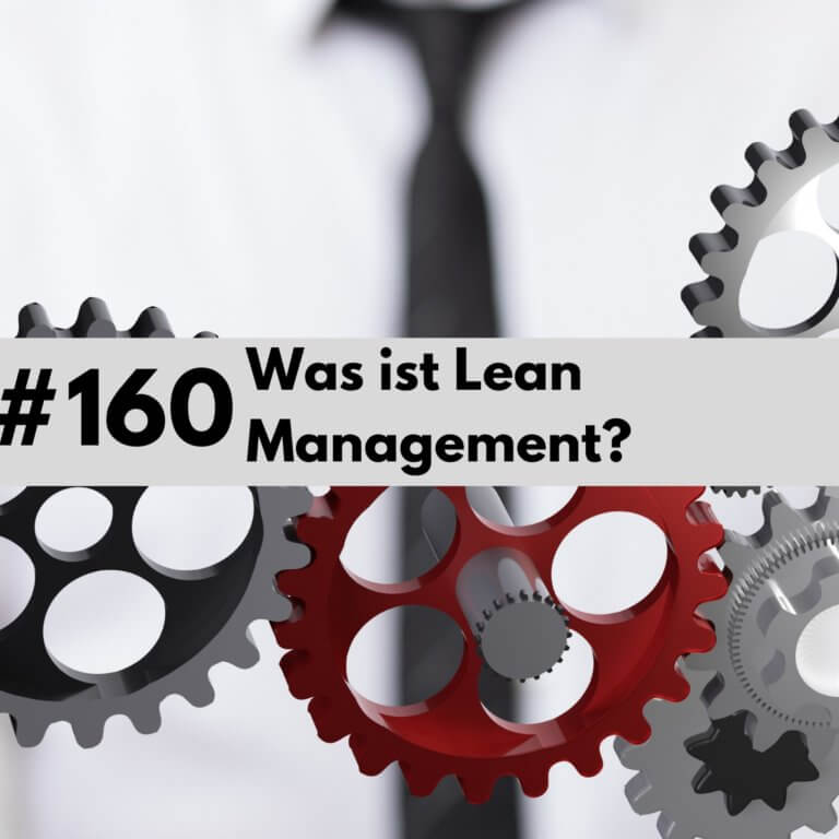 Logistik4punktnull – 160 – Was ist Lean Management?